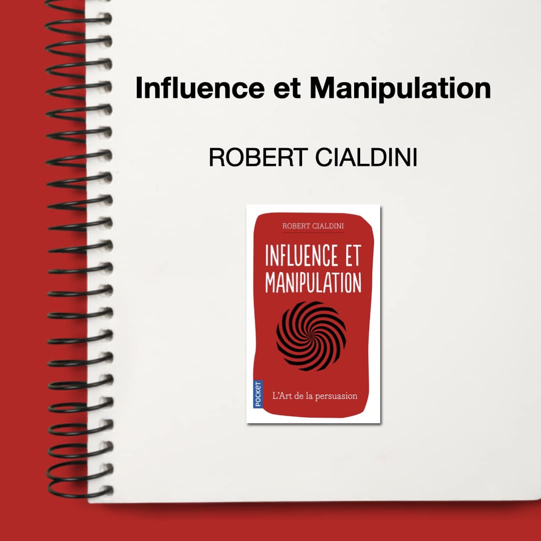 Résumé de Influence et Manipulation - La Synthèse du Succès
